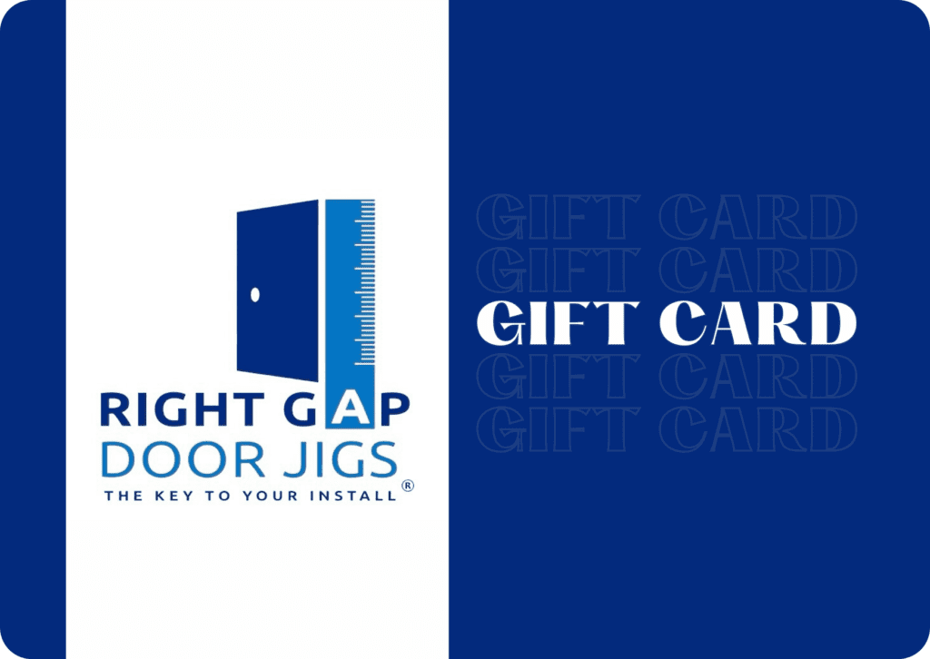 Gift Card - Right gap door jigs